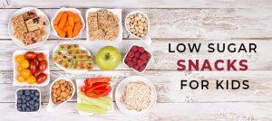 6 Healthy Snacks for Kids with Low Sugar Options - Clove Dental